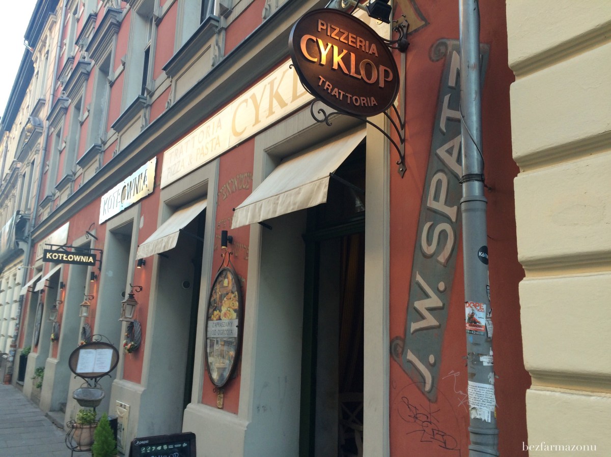 Trattoria Cyklop – KRAKÓW, ul. Bożego Ciała – BEZFARMAZONU.PL